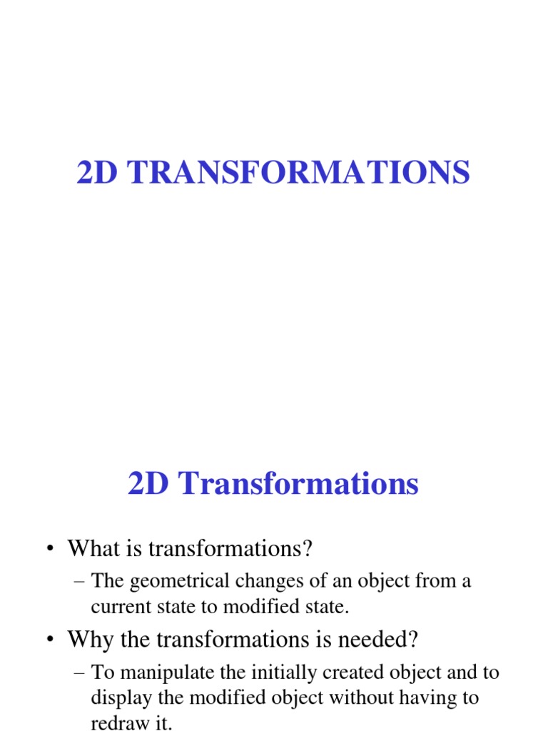 2d Transformations | PDF | 2 D Computer Graphics | Theoretical Physics