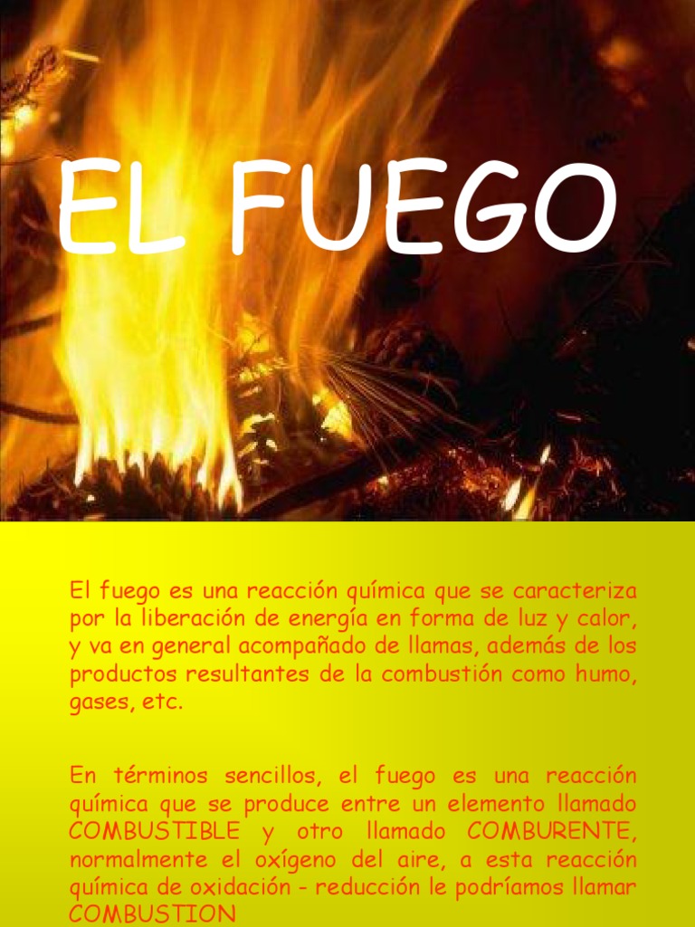 Fuego | PDF | Combustión | Combustibles