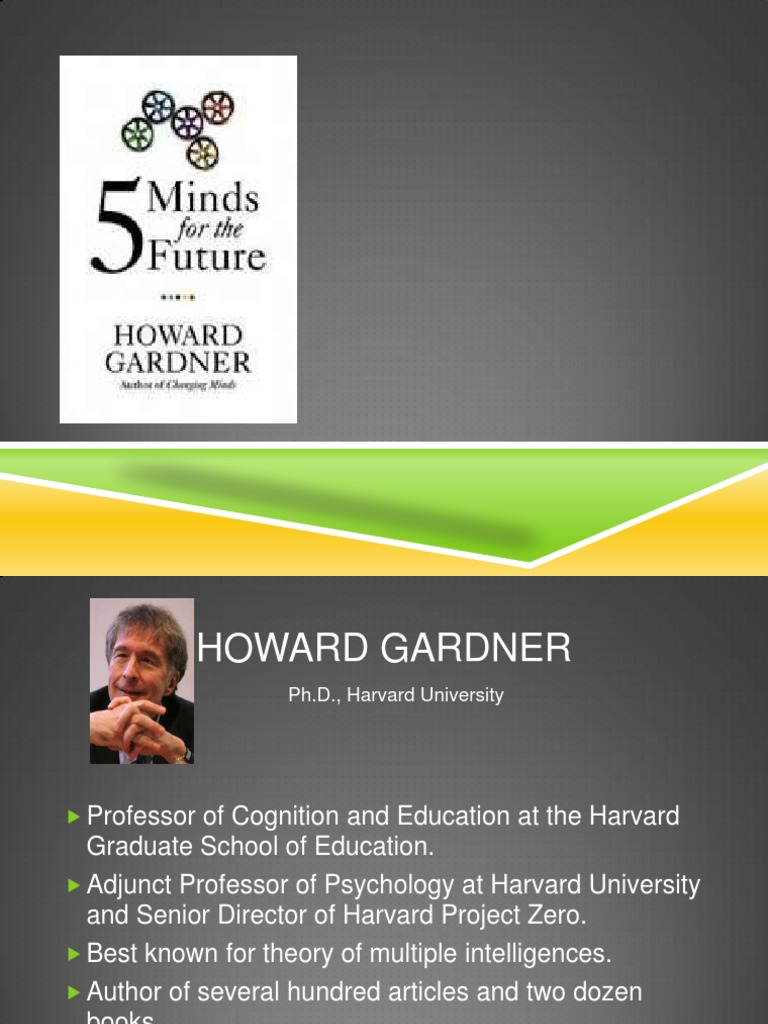 Howard Gardner's 5 Minds for the Future | PDF | Mind | Thought