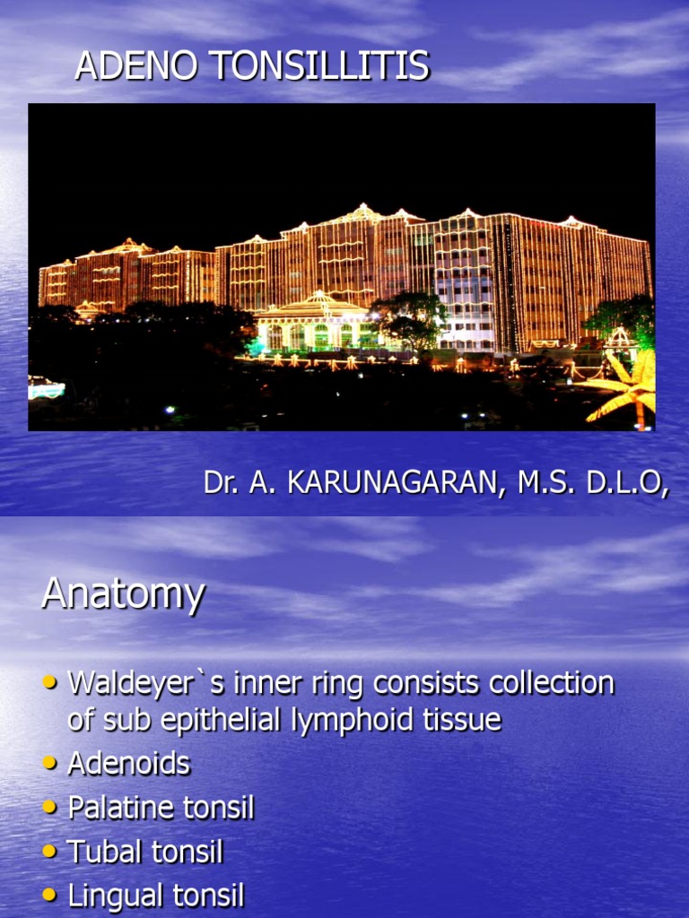 Adeno Tonsillitis: Dr. A. Karunagaran, M.S. D.L.O | Download Free PDF ...