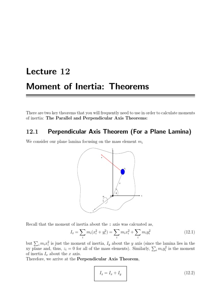Moment of Inertia: Theorems: 12.1 Perpendicular Axis Theorem (For a ...
