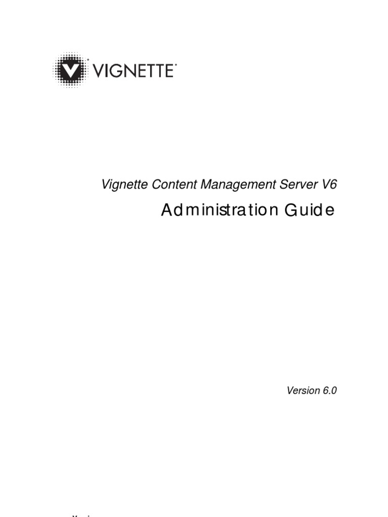 Vignette Content Management Server V6 Administration Guide | PDF ...