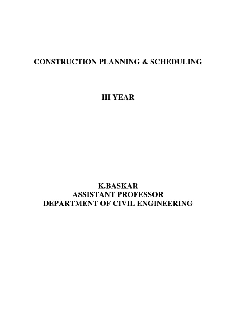 10111CE604 - Construction Planning and Scheduling PDF | PDF ...