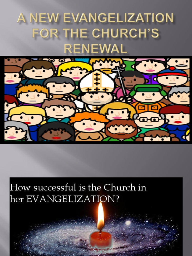 9 a New Evangelization for the Church s Renewal (Lesson 5.2 ...
