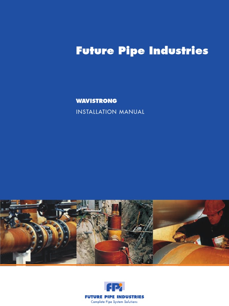 Wavistrong Installation Manual | PDF | Fiberglass | Pipe (Fluid Conveyance)