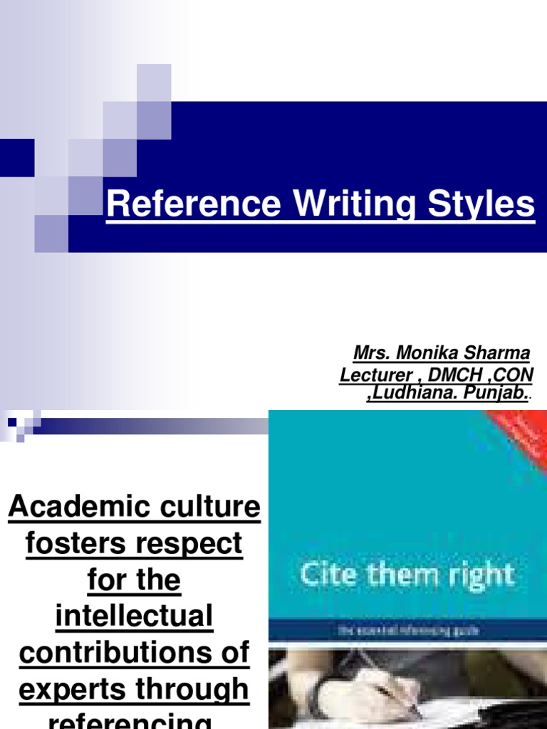 Reference Writing Styles: Mrs. Monika Sharma Lecturer, DMCH, CON ...