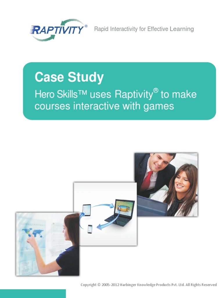 Case Study - Hero Skills™ Uses Raptivity To Make Courses Interactive With Game | PDF ...