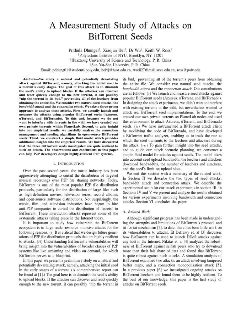 A Measurement Study of Attacks On Bittorrent Seeds: Prithula Dhungel ...