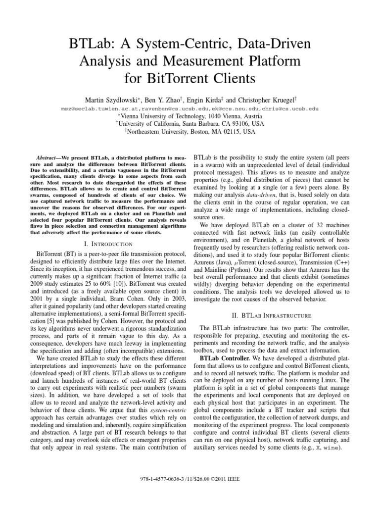 Btlab: A System-Centric, Data-Driven Analysis and Measurement Platform For Bittorrent Clients ...