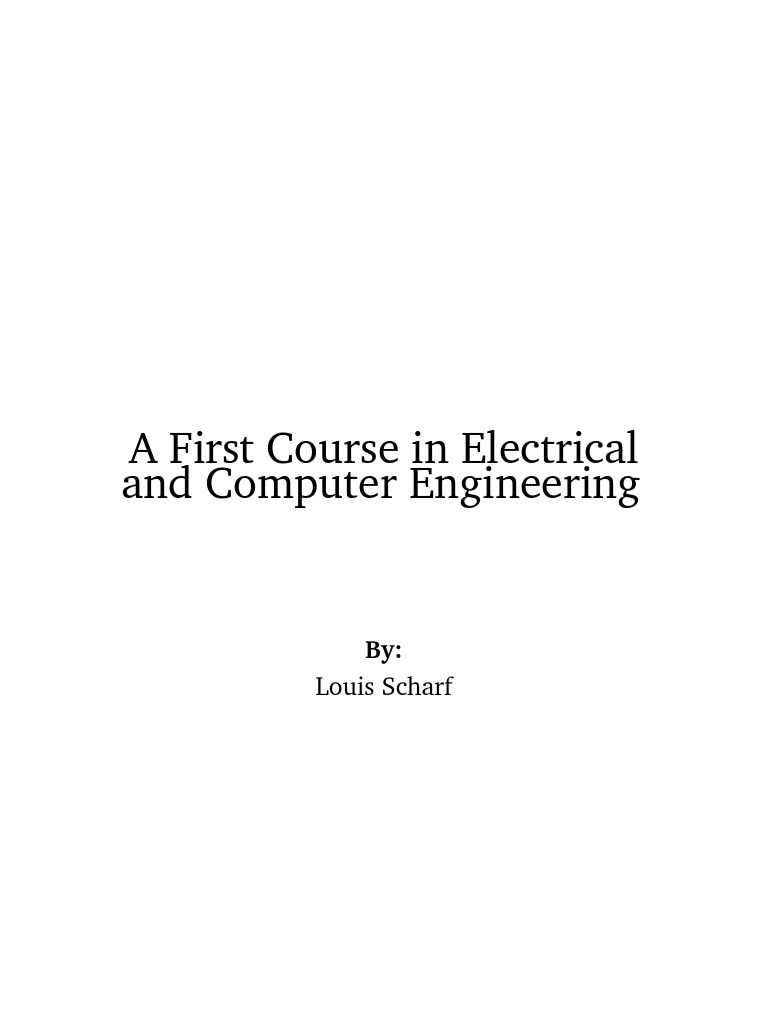 A First Course in Electrical and Computer Engineering PDF | PDF