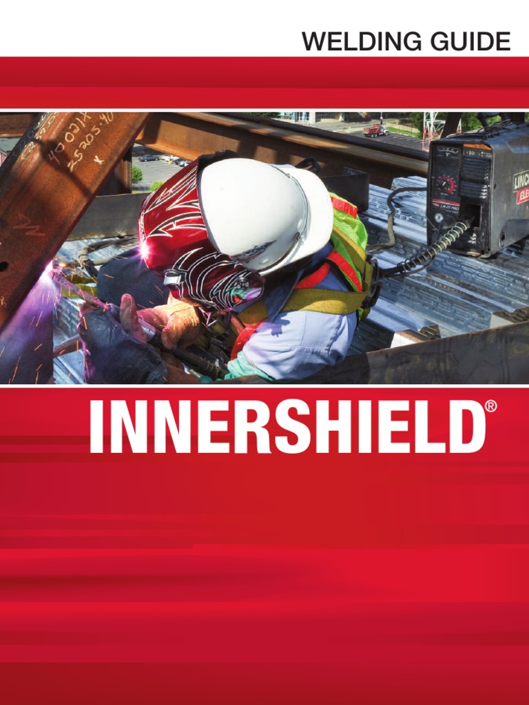 Innershield - Welding Guide | PDF | Welding | Construction