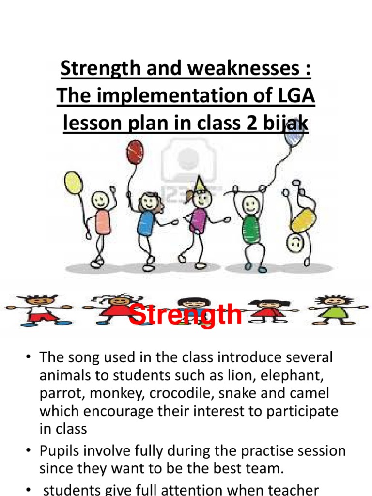 Strengths and Weaknesses of LGA Lesson Plan | PDF | Teachers | Cognition