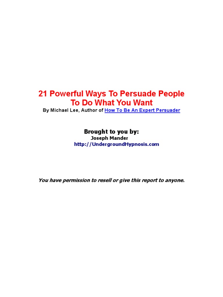 21 Ways To Persuade People | PDF | Persuasion | Expert