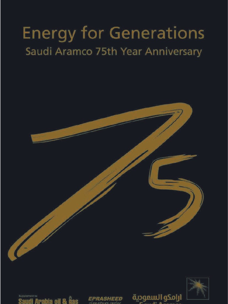 Saudi Aramco 75 Years Anniversary | PDF | Saudi Arabia | Petroleum