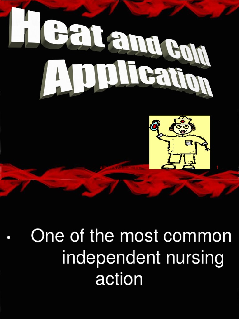 Heat and Cold Applications in Nursing | PDF