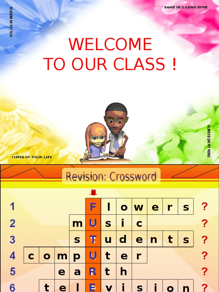 Welcome To Our Class ! 1 2 3 4 | PDF | Optimism | Nature