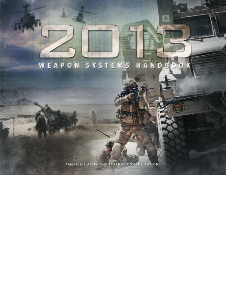 2013 ARMY Weapons Systems Handbook-CRS | PDF | Military Technology ...