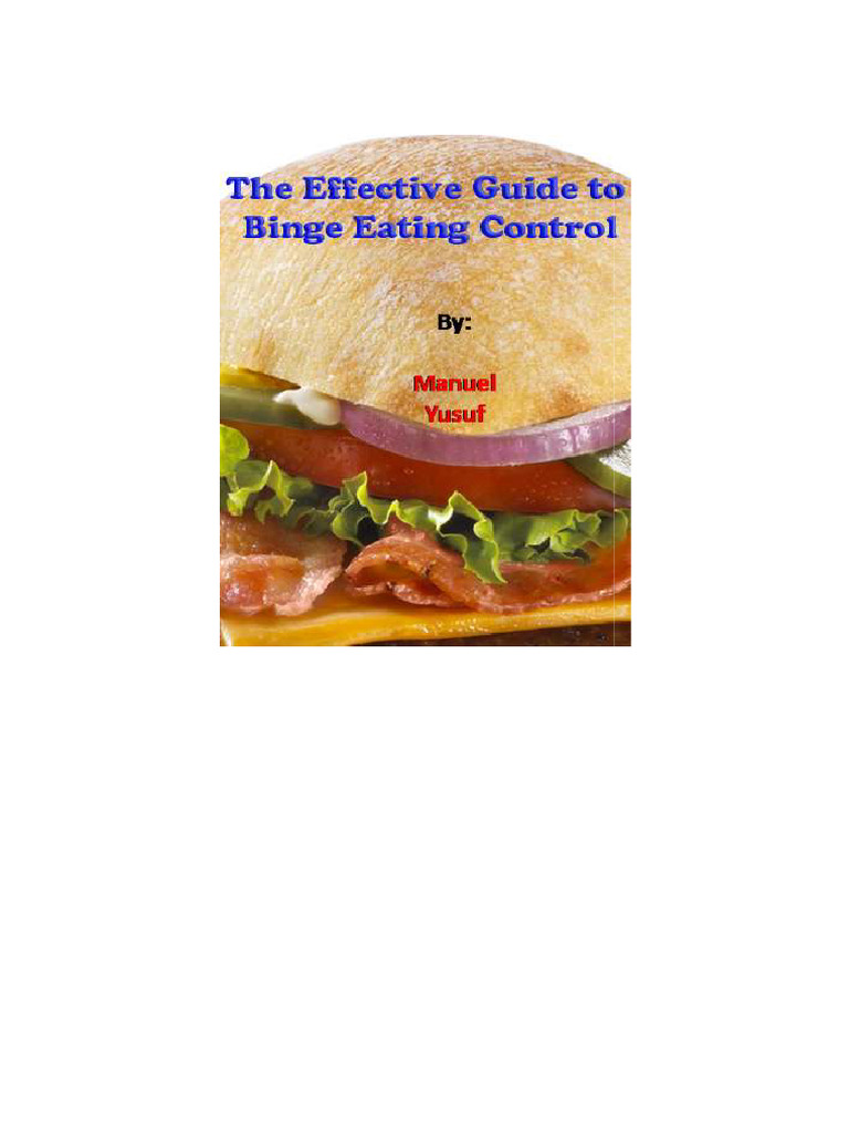 The Effective Guide To Binge Eating Control | PDF | Bulimia Nervosa ...