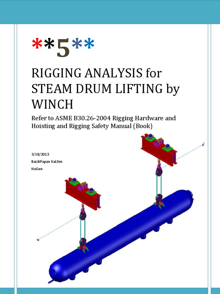 Rigging Analysis For Steam Drum Lifting by Winch | Crane (Machine) | Hand
