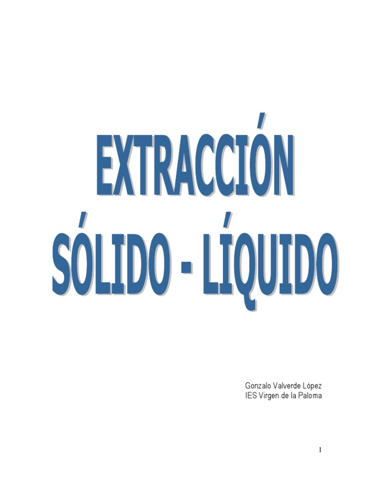 Extracción Sólido-Líquido: Guía IES | PDF | Solubilidad | Solvente