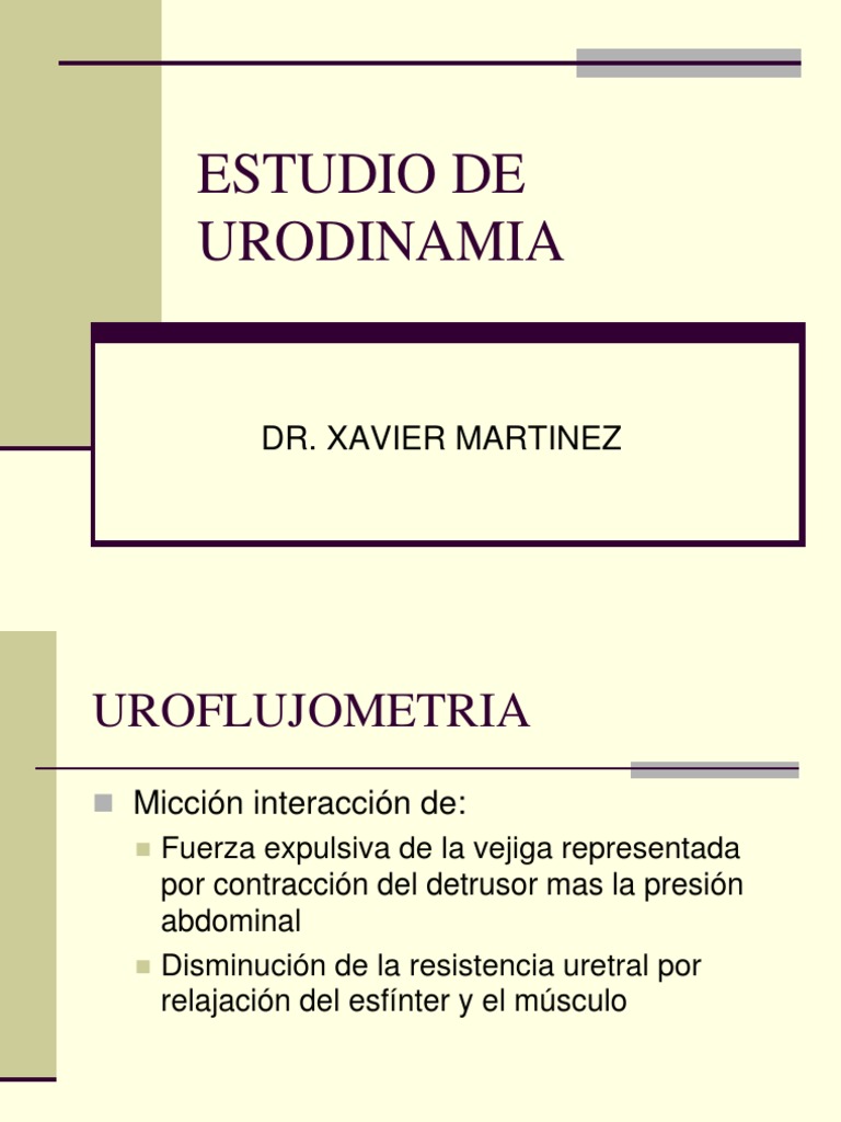 Estudio de Urodinamia y Uroflujometría | PDF | Vejiga urinaria | Micción