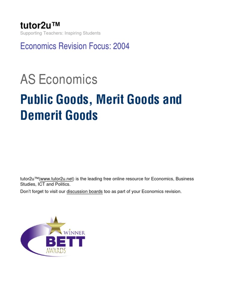 12778158 as Public Merit Demerit Goods | Public Good | Externality