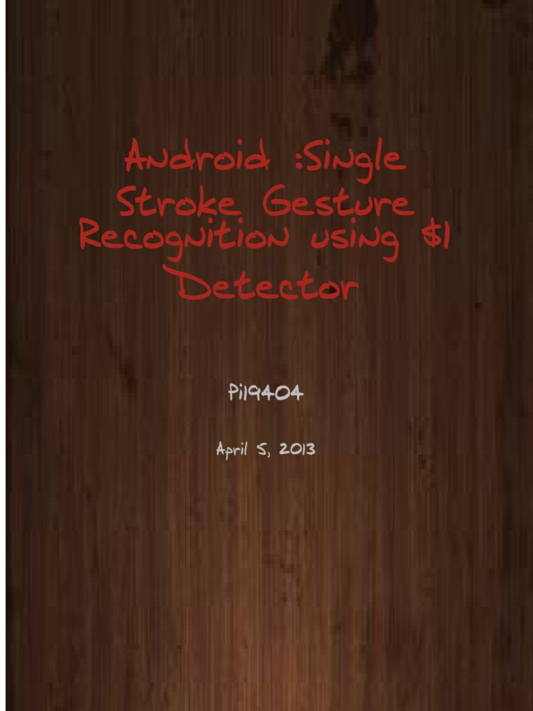 Android: Uni-Stroke Touch Gesture Recognition Using $1 Gesture ...