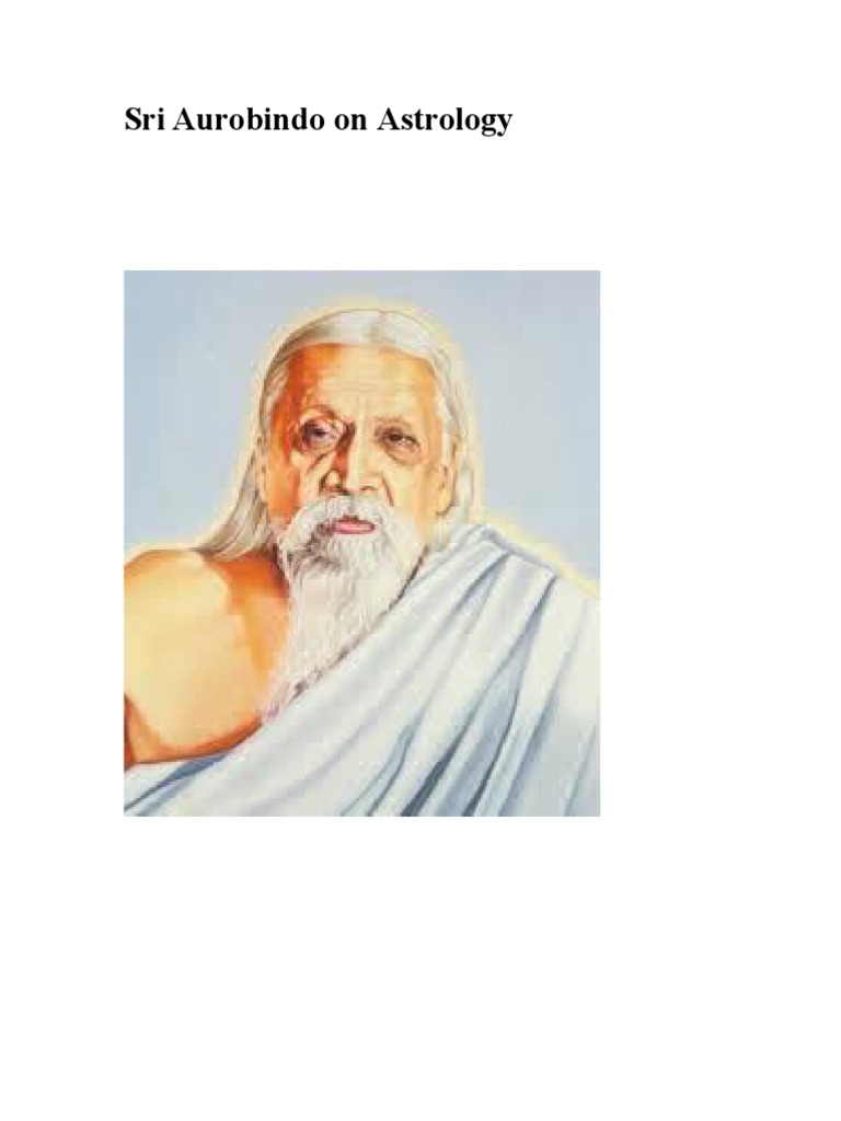 Sri Aurobindo On Astrology | PDF | Free Will | Astrology