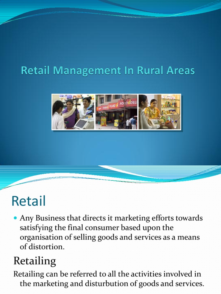 Retail Management in Rural Areas | PDF | Supermarket | Retail