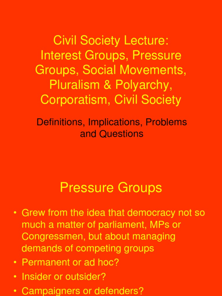 Civil Society Lecture: Interest Groups, Pressure Groups, Social ...