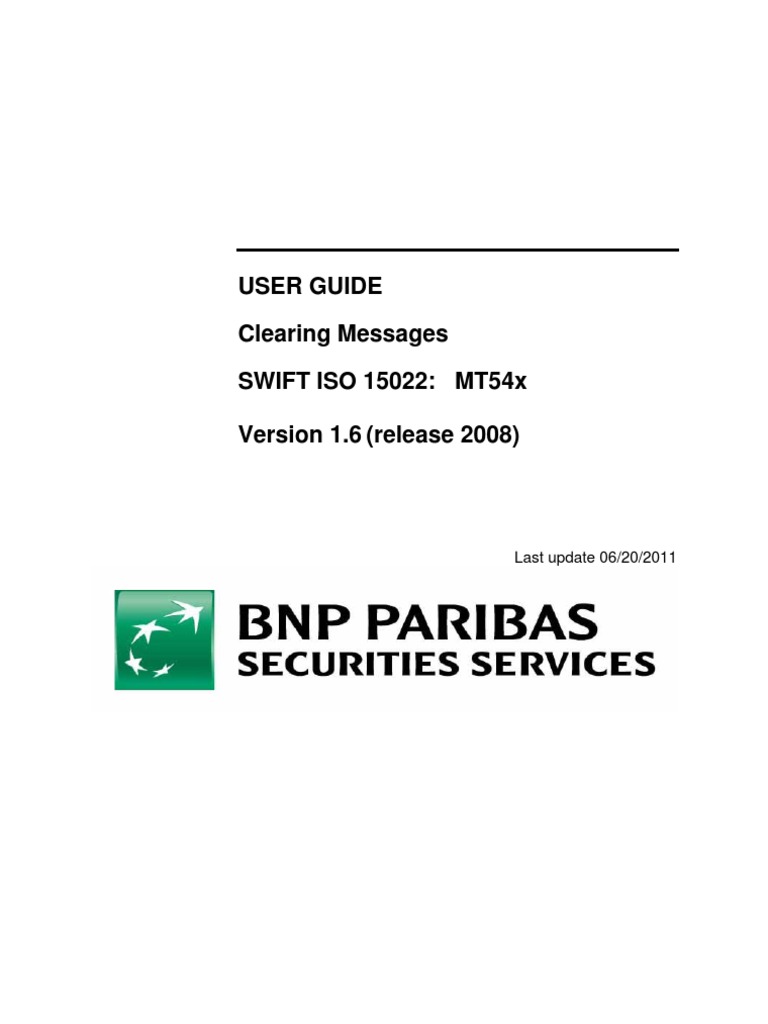 User Guide Clearing Messages SWIFT ISO 15022: MT54x Version 1.6 ...