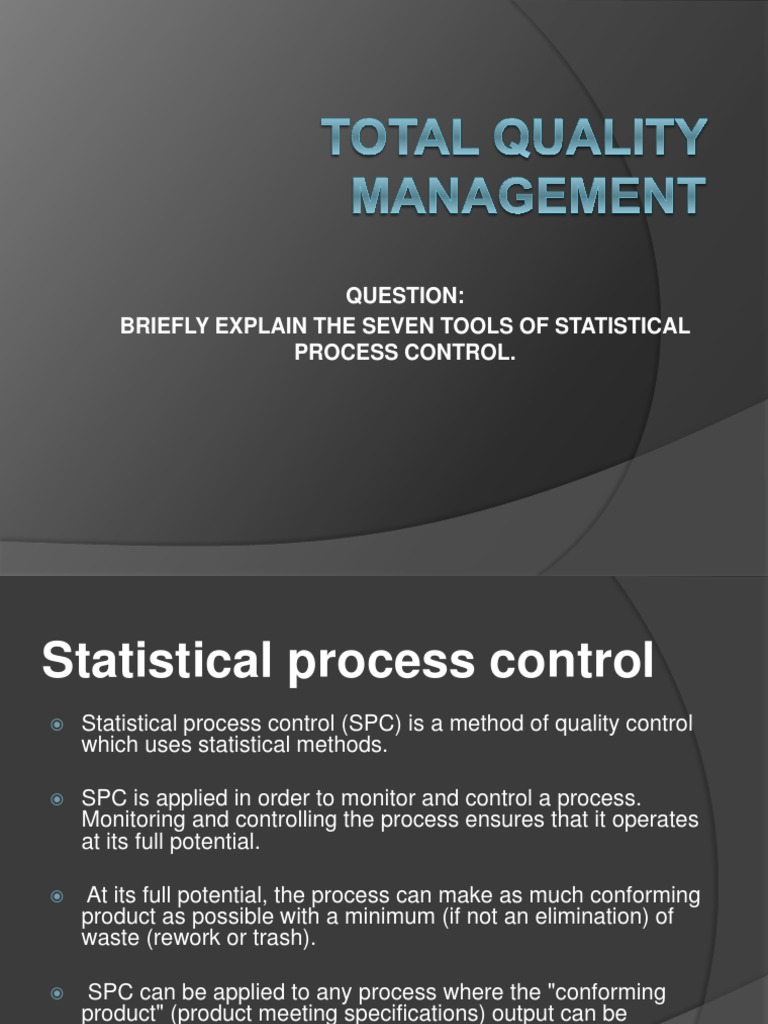 TQM 7 SPC Tool.pptx | Systems Science | Statistics
