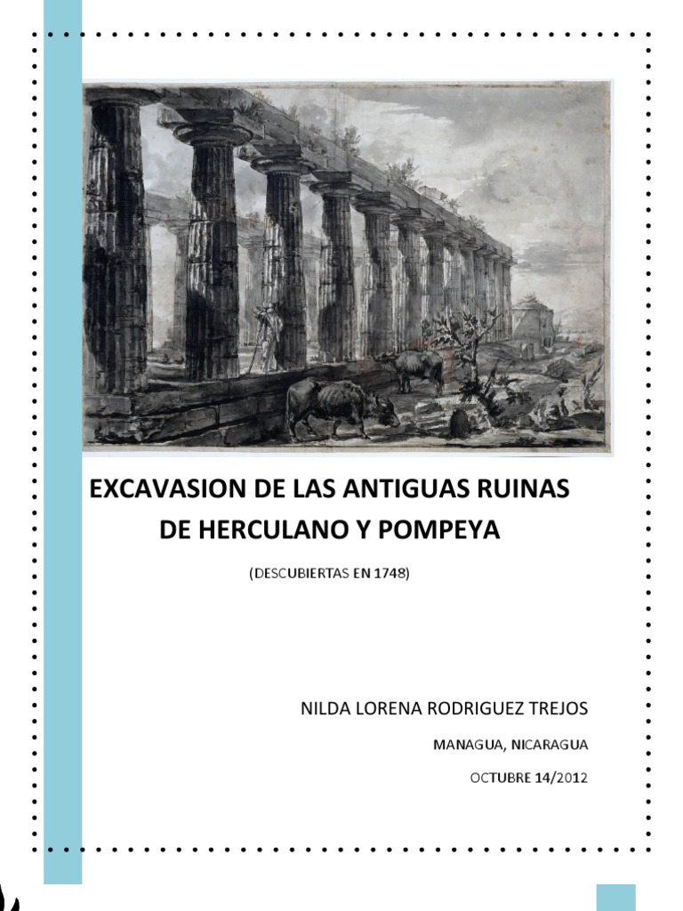 Excavasion de Las Antiguas Ruinas de Herculano y Pompeya - Nilda ...