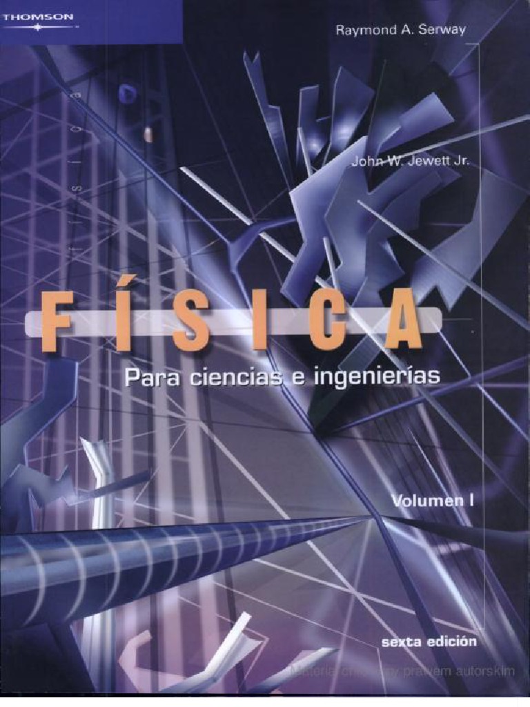 Fisica Serway 6ta Edicion | PDF