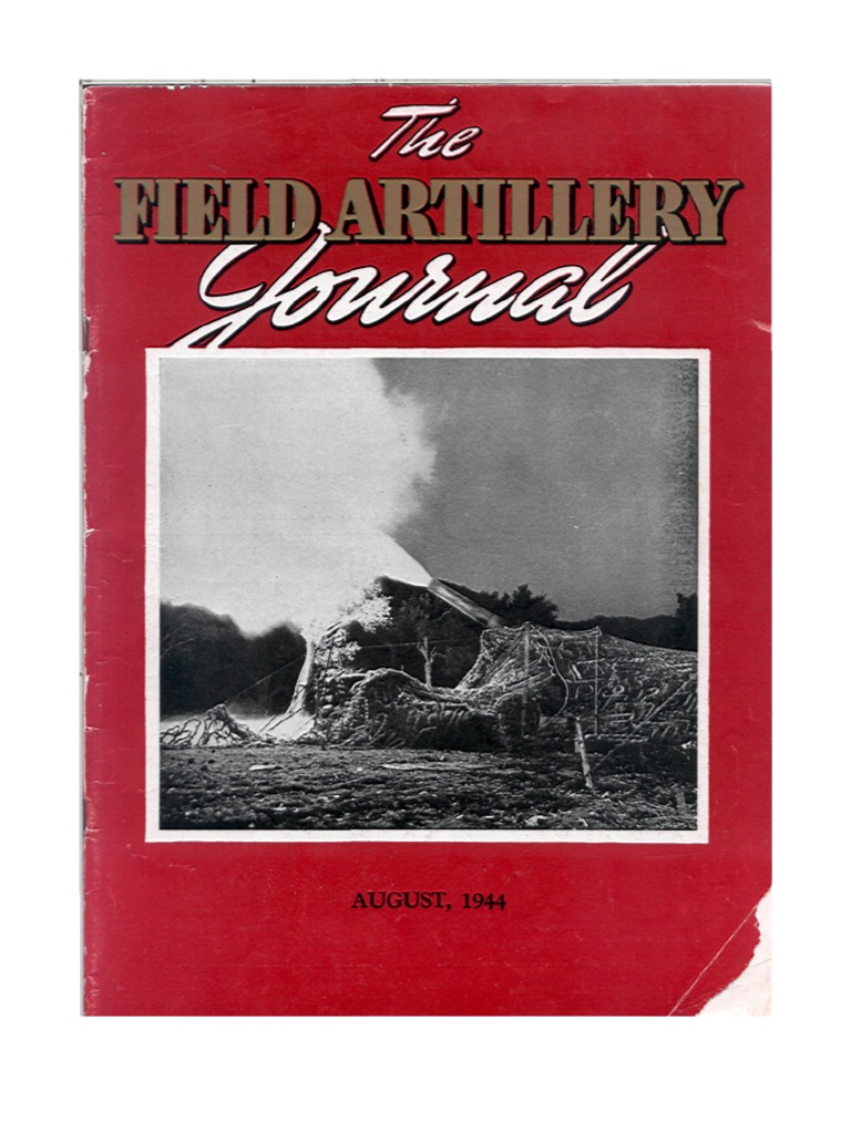 Field Artillery Journal - Aug 1944 | Artillery | Battalion