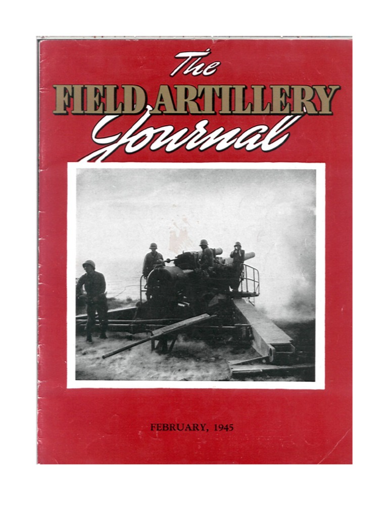 Field Artillery Journal - Feb 1945 | PDF | Artillery | Battalion