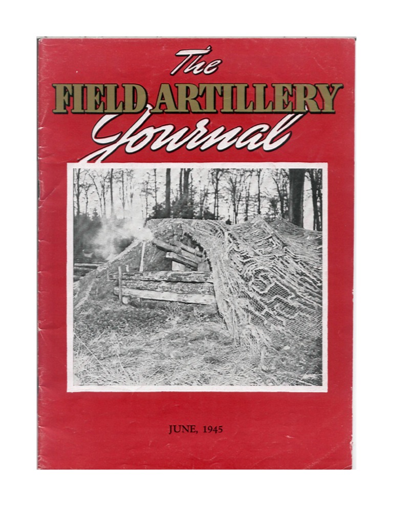 Field Artillery Journal - Jun 1945 | PDF | Artillery | Artillery Battery
