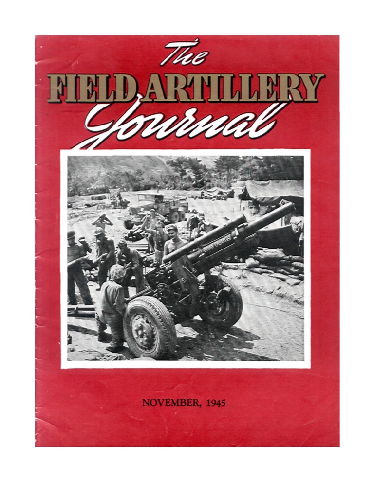 Field Artillery Journal - Nov 1945 | PDF | Artillery | Infantry