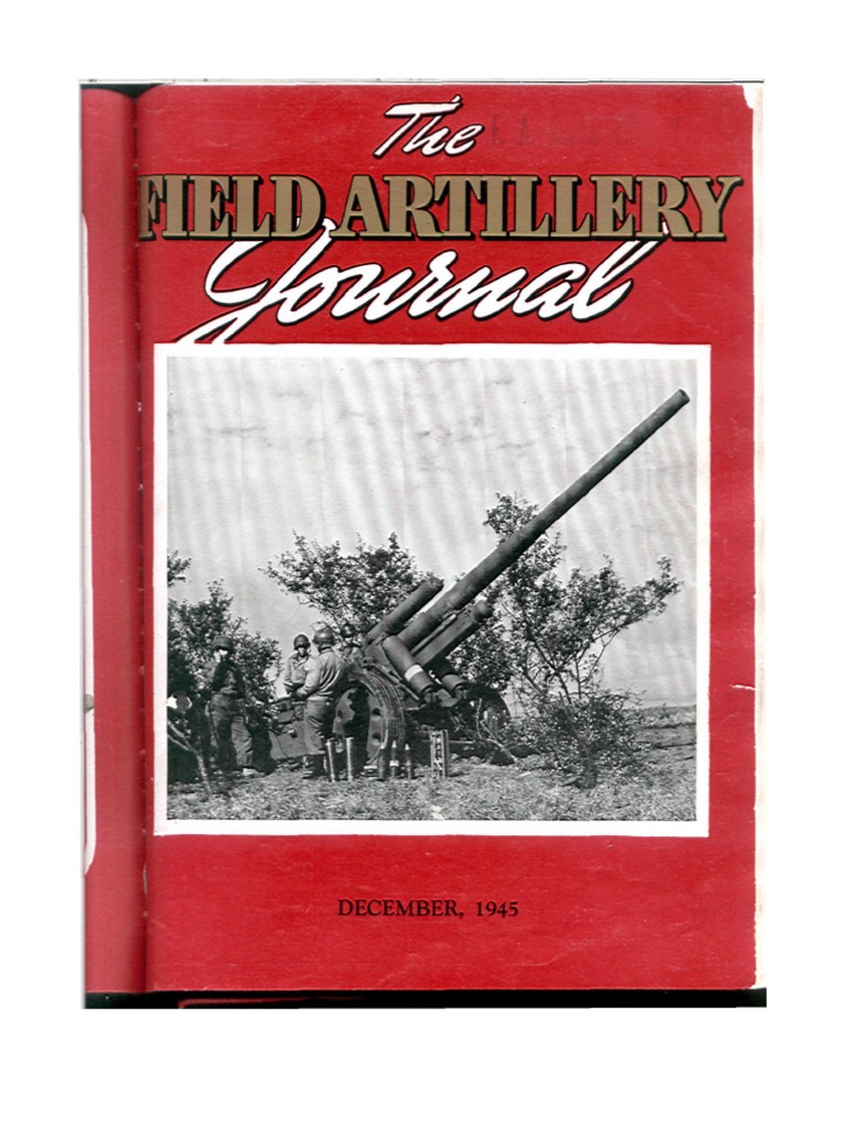 Field Artillery Journal - Dec 1945 | PDF | Artillery | Division (Military)
