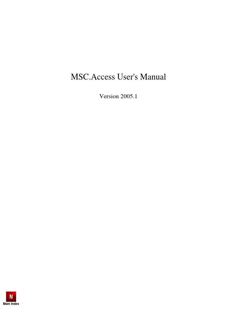 MSC - Access User's Manual Version 2005.1 | PDF | Subroutine | Databases MSC - Access User's Manual Version 2005.1 | PDF | Subroutine | Databases
