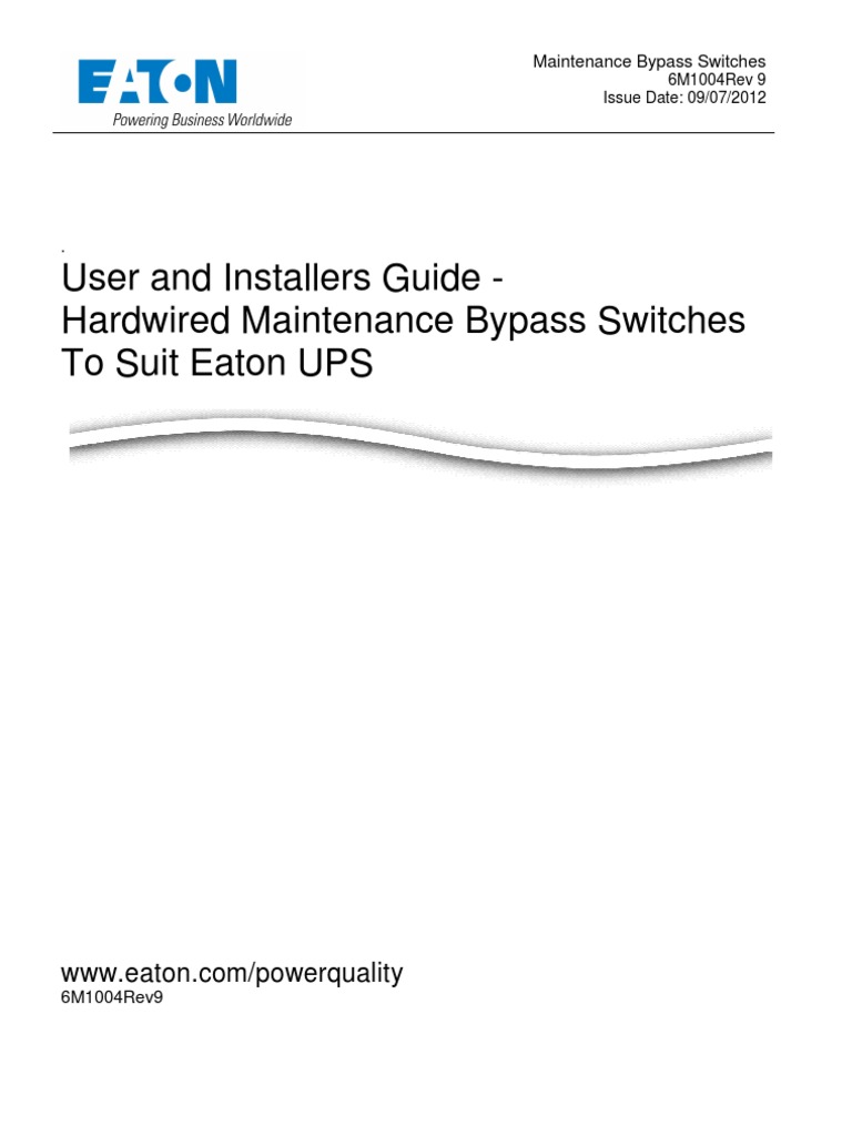 User and Installers Guide - Hardwired Maintenance Bypass Switches To ...