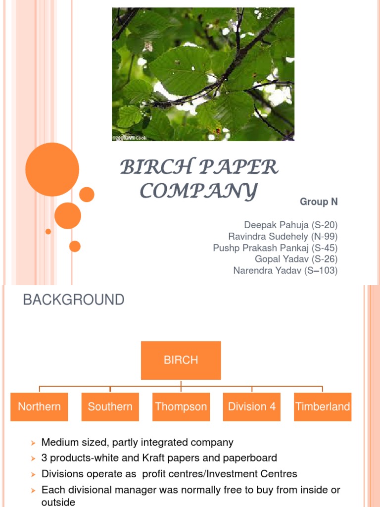 Birch Paper Company: Ravindra Sudehely (N-99) Pushp Prakash Pankaj (S ...