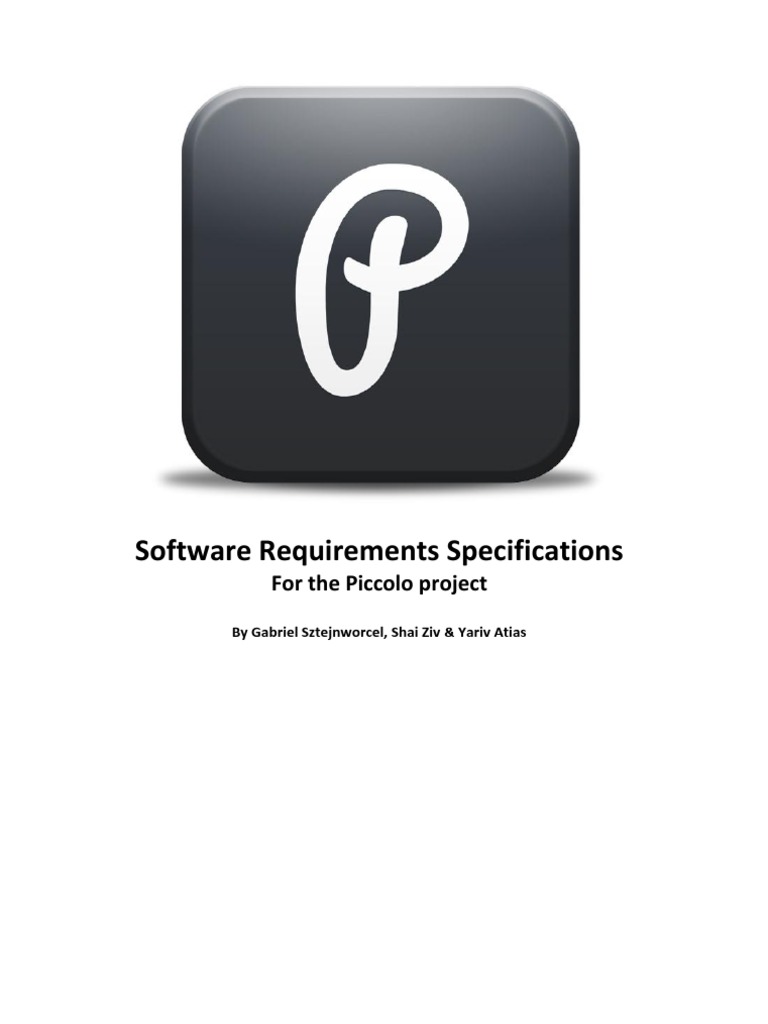 Software Requirements Specifications: For The Piccolo Project | PDF ...