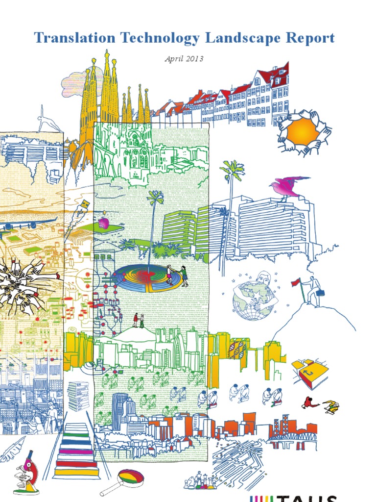 TAUS Translation Technology Landscape Report | PDF | Cloud Computing ...