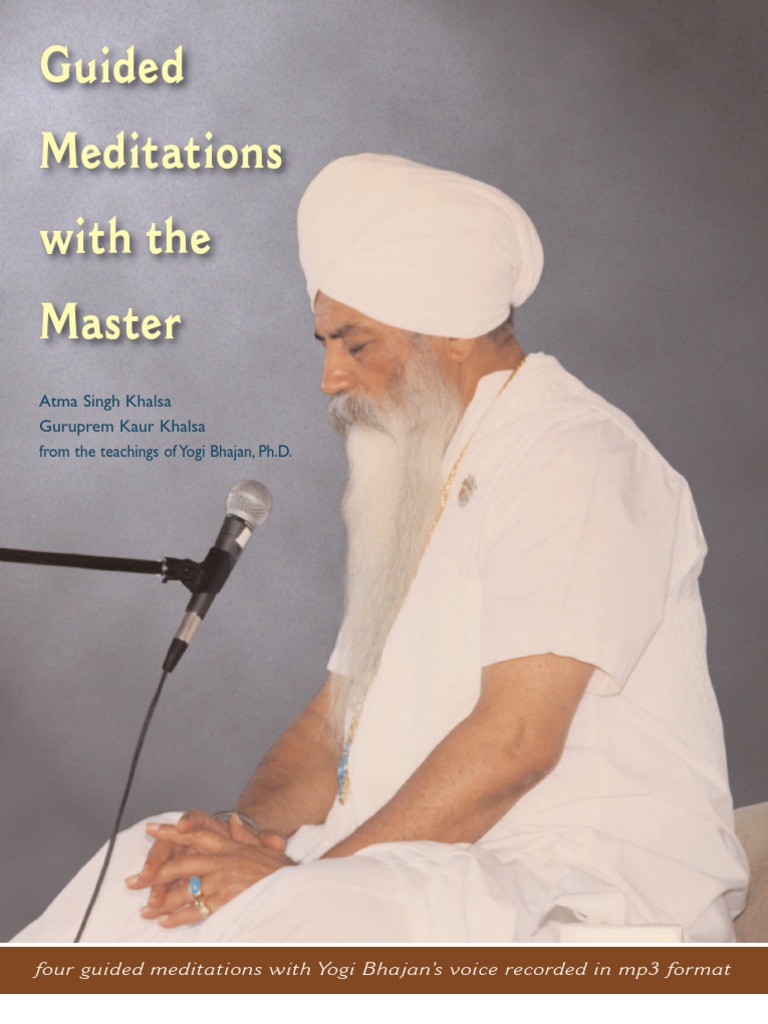 Atma Singh and Guruprem Kaur Khalsa - Guided Meditations (27p) | PDF ...