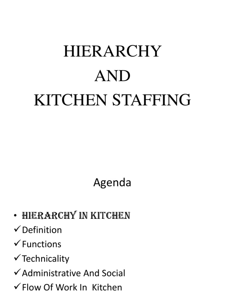 Hierarchy and Kitchen Staffing | PDF | Chef | Kitchen