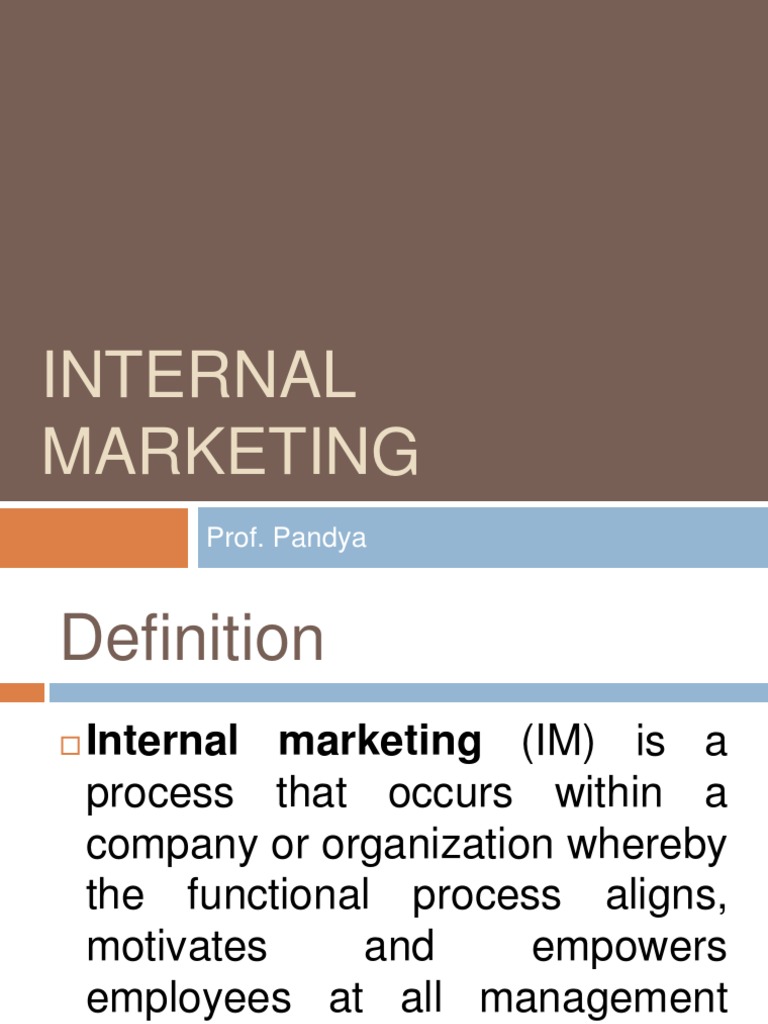 Internal Marketing | Organizational Structure | Customer Experience
