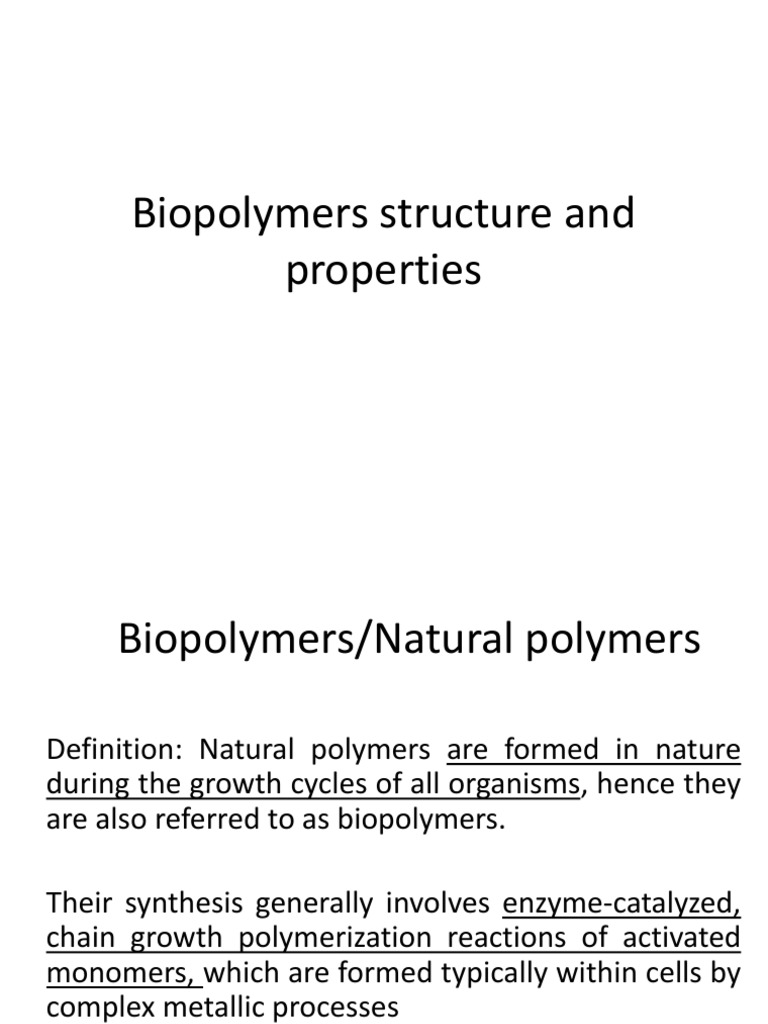 Biopolymers Structure and Properties | PDF | Collagen | Biopolymer