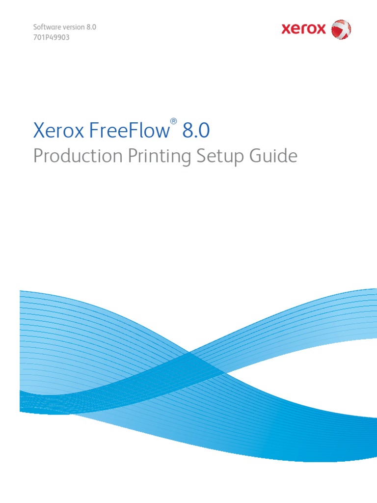 FreeFlow® 8.0 Production Print Guide | PDF | Printer (Computing) | File ...