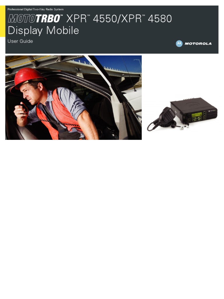 XPR 4550 / XPR 4580 Display Mobile: User Guide | PDF | Electromagnetic ...